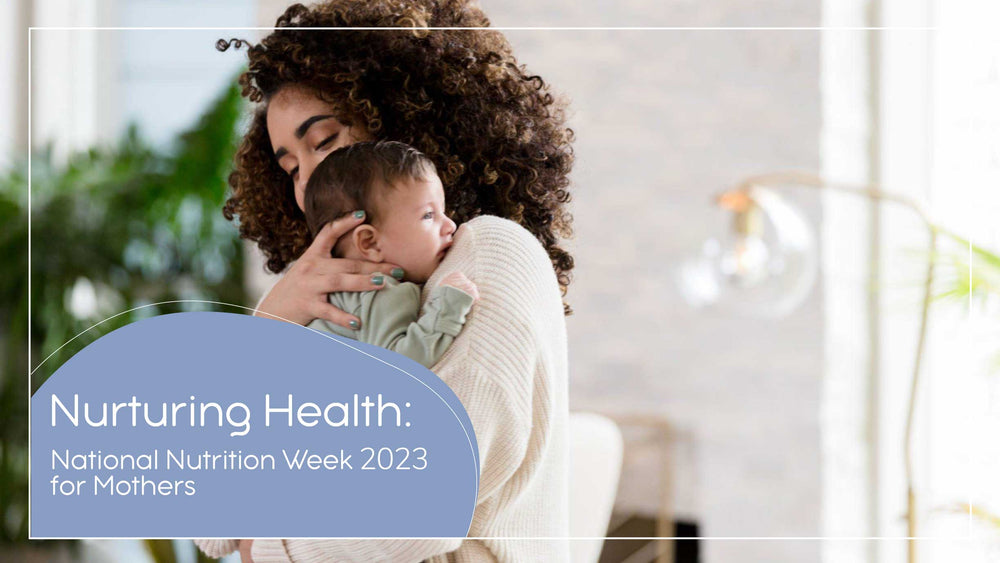 Nurturing Health: National Nutrition Week 2023 for Mothers | Tiny Lane